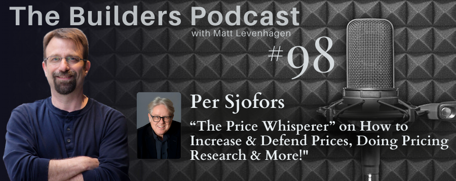 Episode 98: Per Sjofors - “The Price Whisperer” on How to Increase & Defend Prices, Doing ...